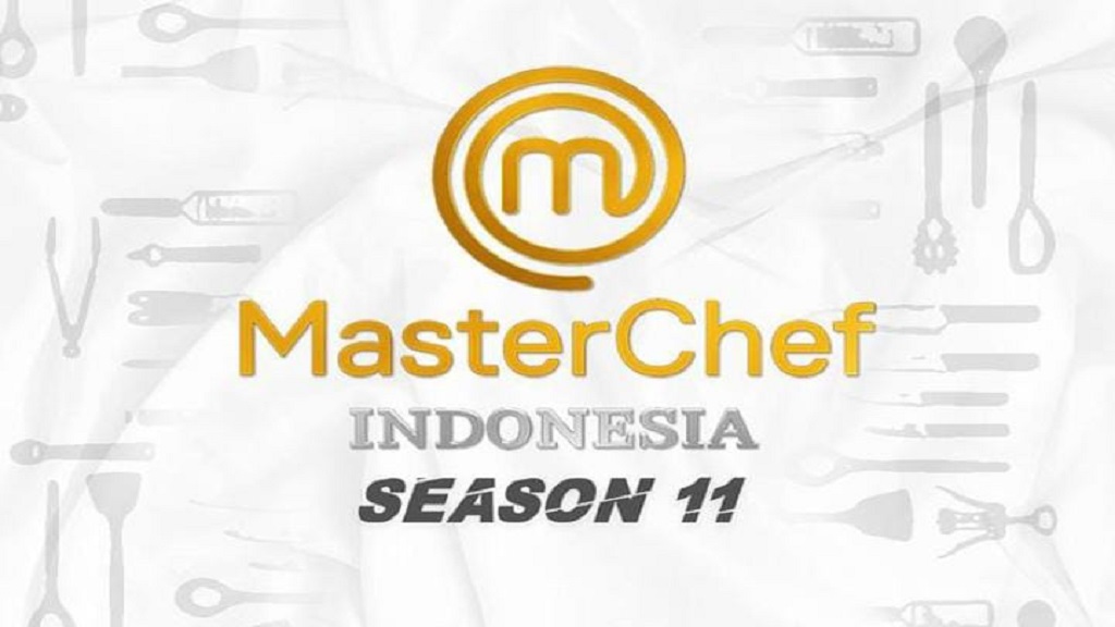 MasterChef Indonesia Season 11 Segera Tayang! Cek Informasi ...