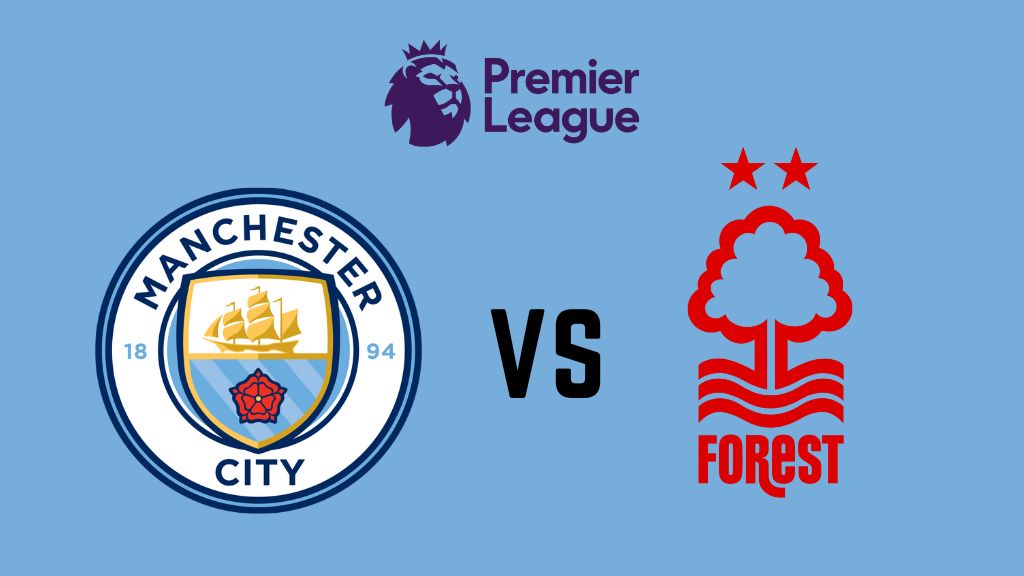 Prediksi Man City vs Nottingham Forest di Liga Inggris 2023, Statistik, Skor, Susunan Pemain dan ...