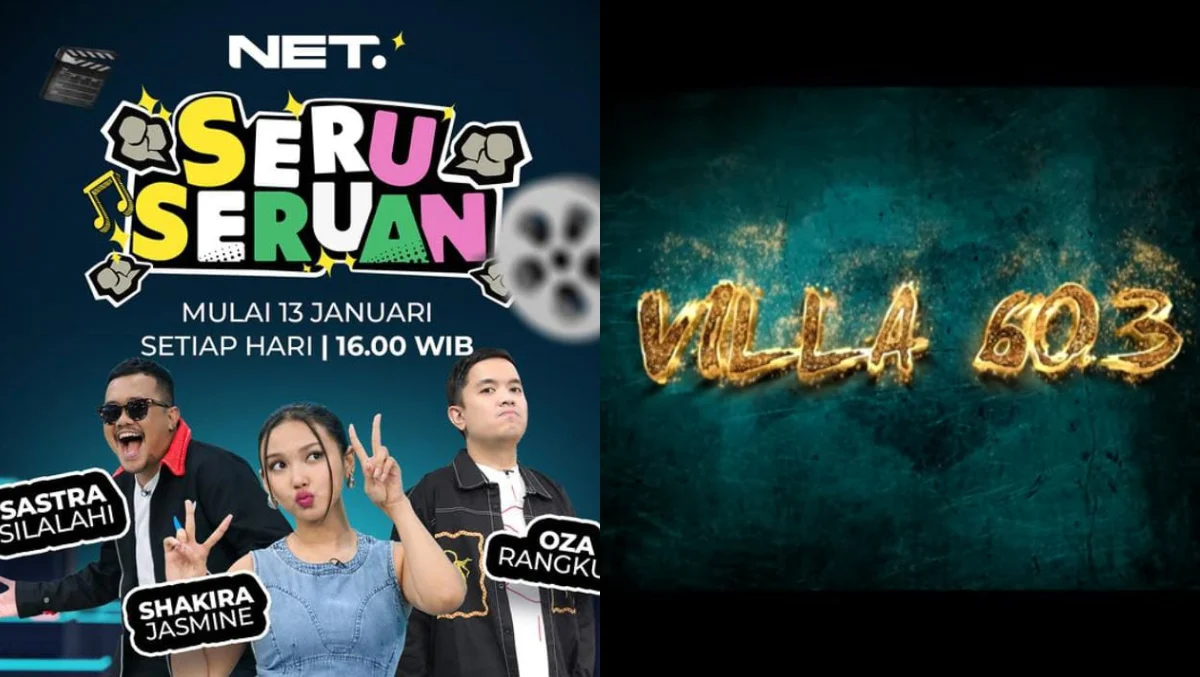 Jadwal Acara NET TV Jumat, 17 Januari 2025: Program Seru-Seruan hingga NET Sinema Villa 603 ...