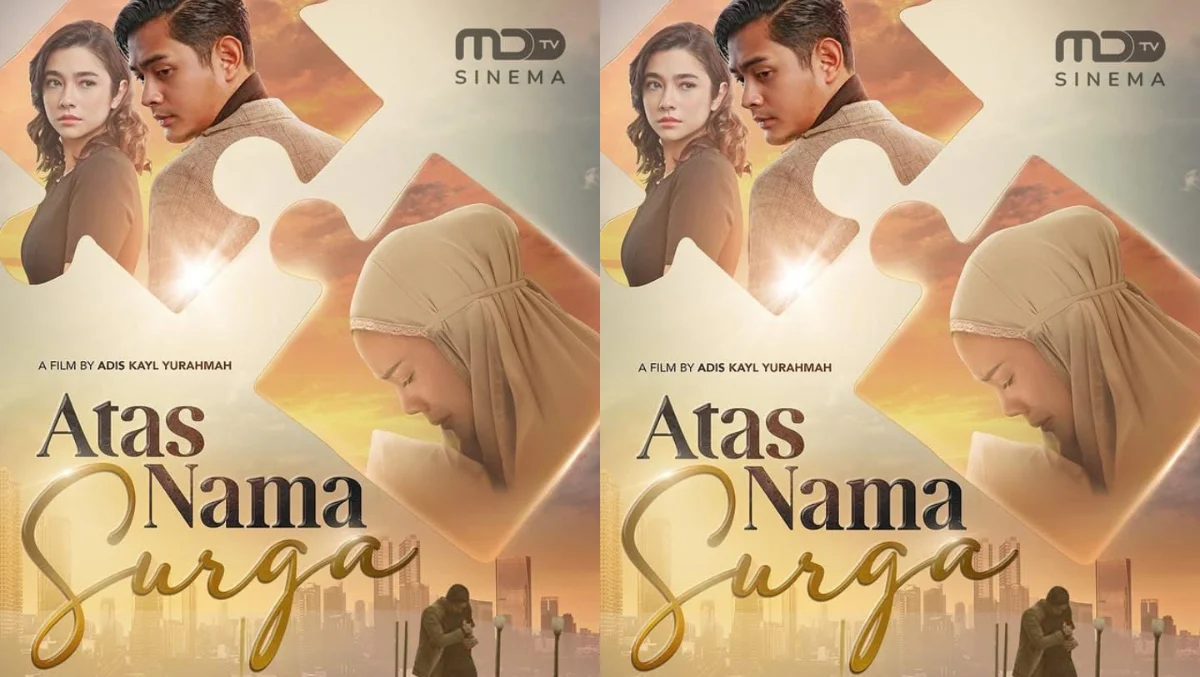 Sinopsis Film Atas Nama Surga: Drama Roman Penuh Dilema, Tayang di MDTV ...