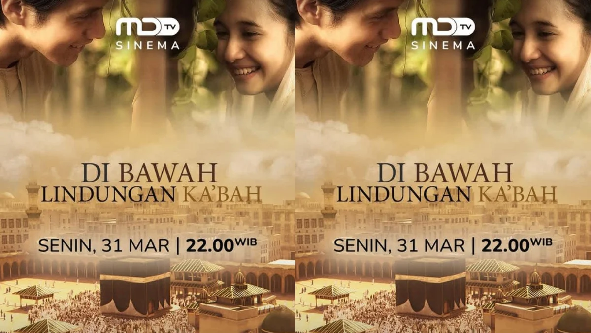 Sinopsis Film Di Bawah Lindungan Ka'bah: Adaptasi Novel Klasik Buya Hamka, Tayang di MDTV ...