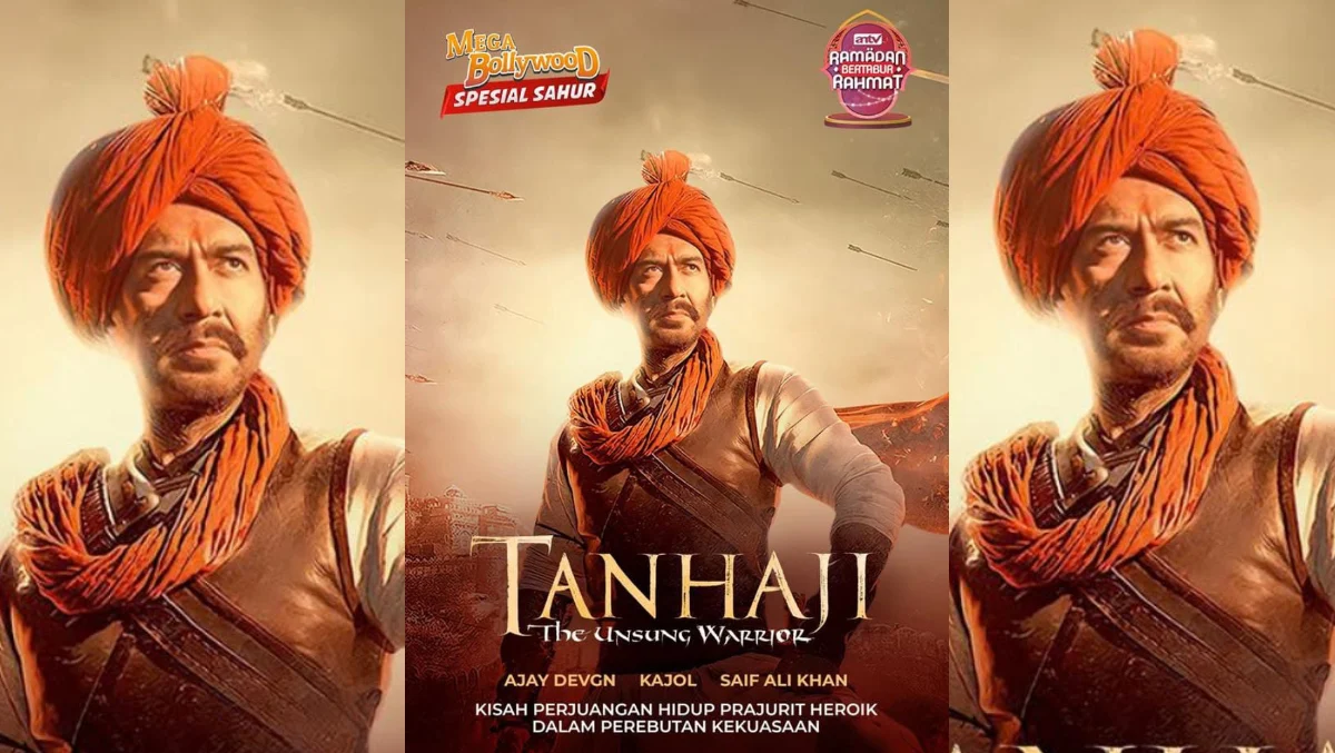 Mega Bollywood Spesial Sahur: Tanhaji: The Unsung Warrior Tayang di ...