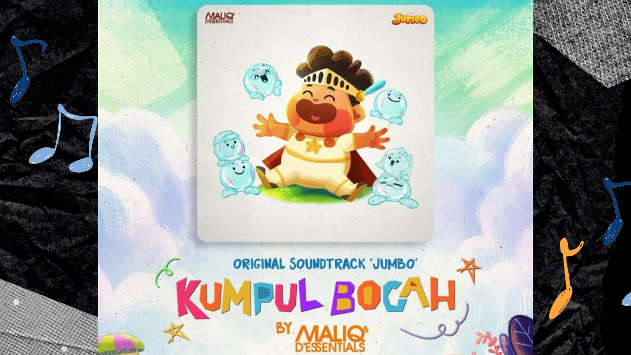 Makna di Balik Lagu Soundtrack Film Animasi Jumbo – Radartasik.id