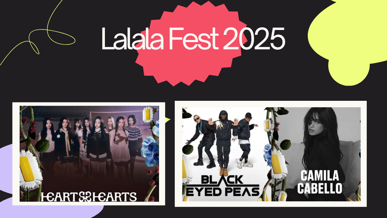 Harga Tiket dan Lineup LaLaLa Fest 2025 Jakarta, Ada Hearts2Hearts ...