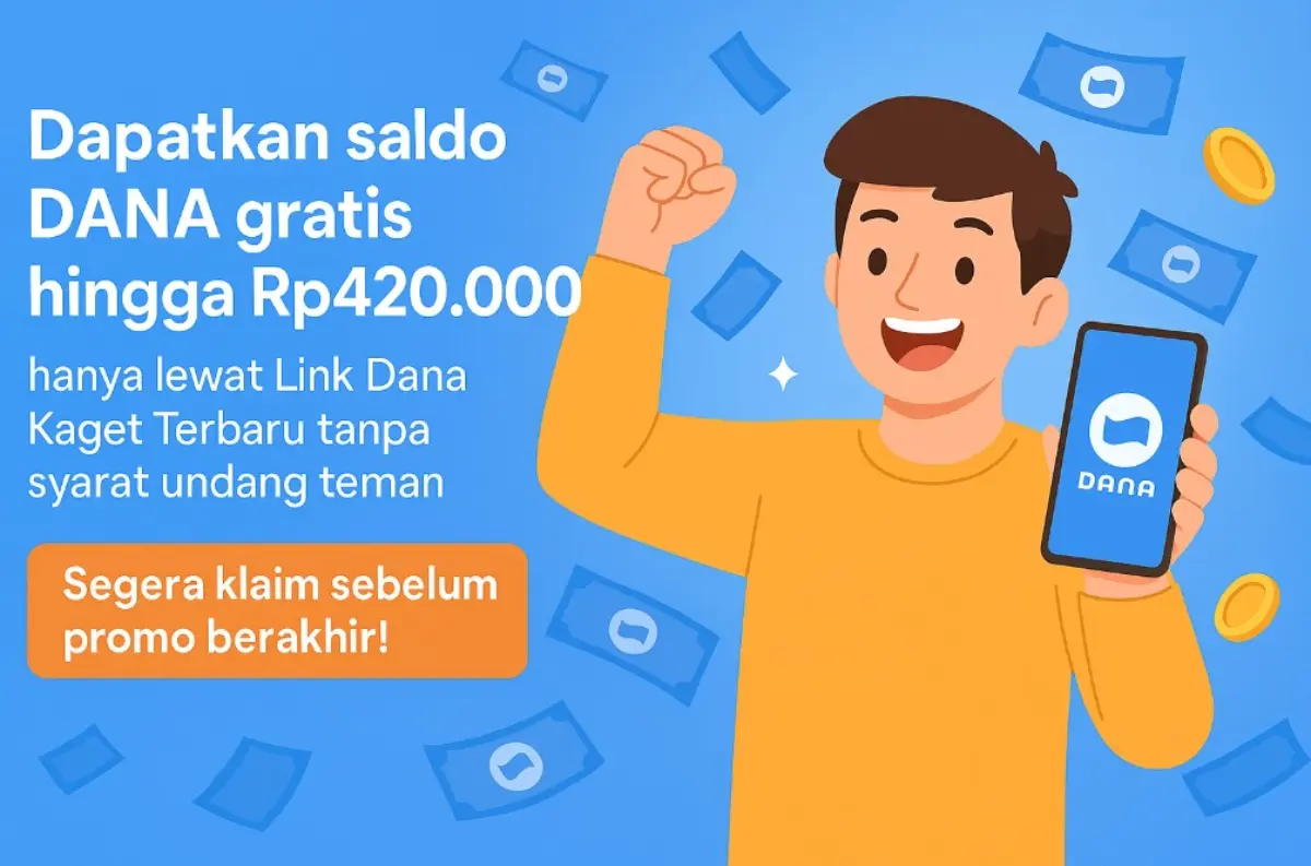 Dapatkan Saldo DANA Gratis Hingga Rp420.000 Hanya Lewat Link Dana Kaget Terbaru Tanpa Syarat ...