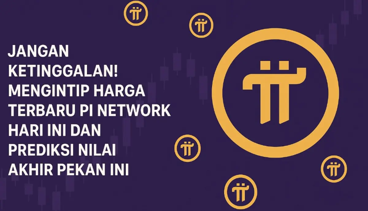 Jangan Ketinggalan! Mengintip Harga Terbaru Pi Network Hari Ini dan Prediksi Nilai Akhir Pekan ...