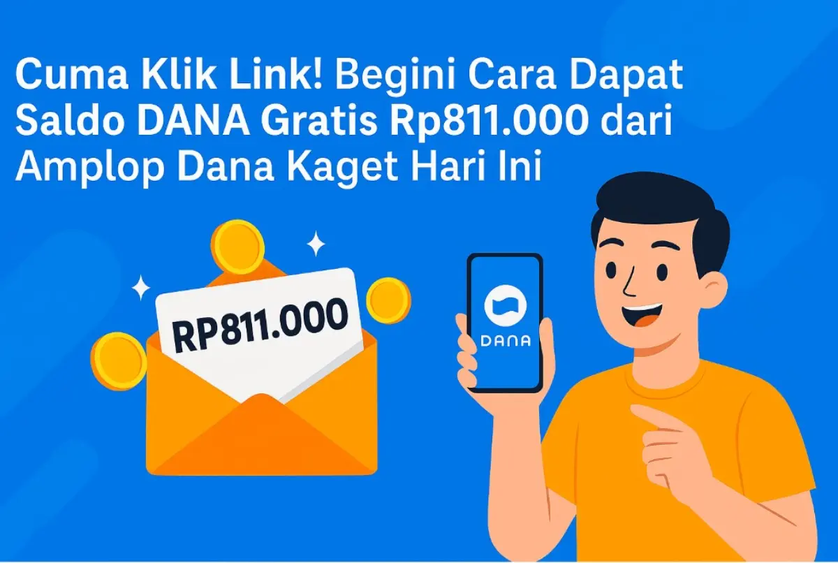 Cuma Klik Link! Begini Cara Dapat Saldo DANA Gratis Rp811.000 dari ...