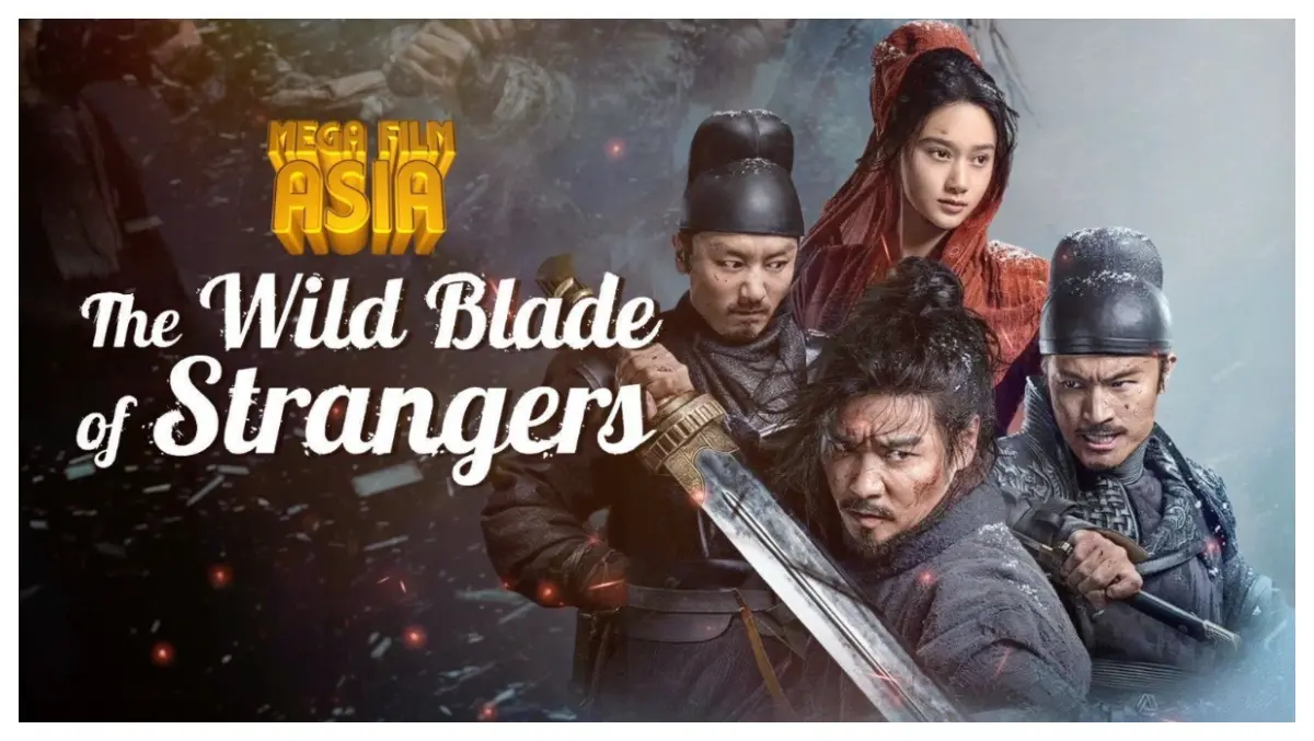 Pedang Misterius dan Darah Bangsawan: The Wild Blade Of Strangers Tayang Kembali Malam Ini di ...